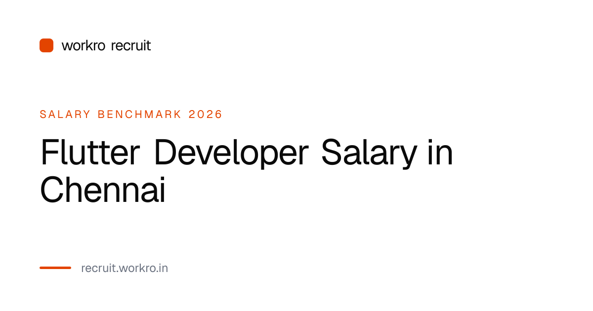 Flutter Developer Salary in Chennai India 2026 | workro